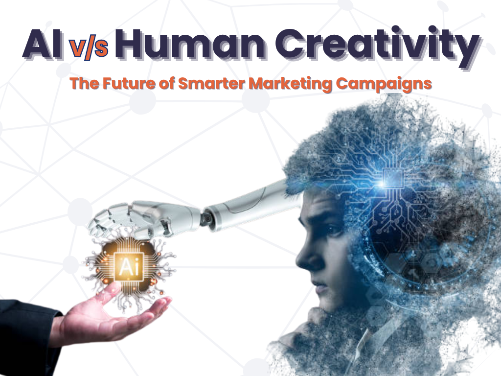 AI vs Human Creativity: Future of Smarter Marketing Campaign